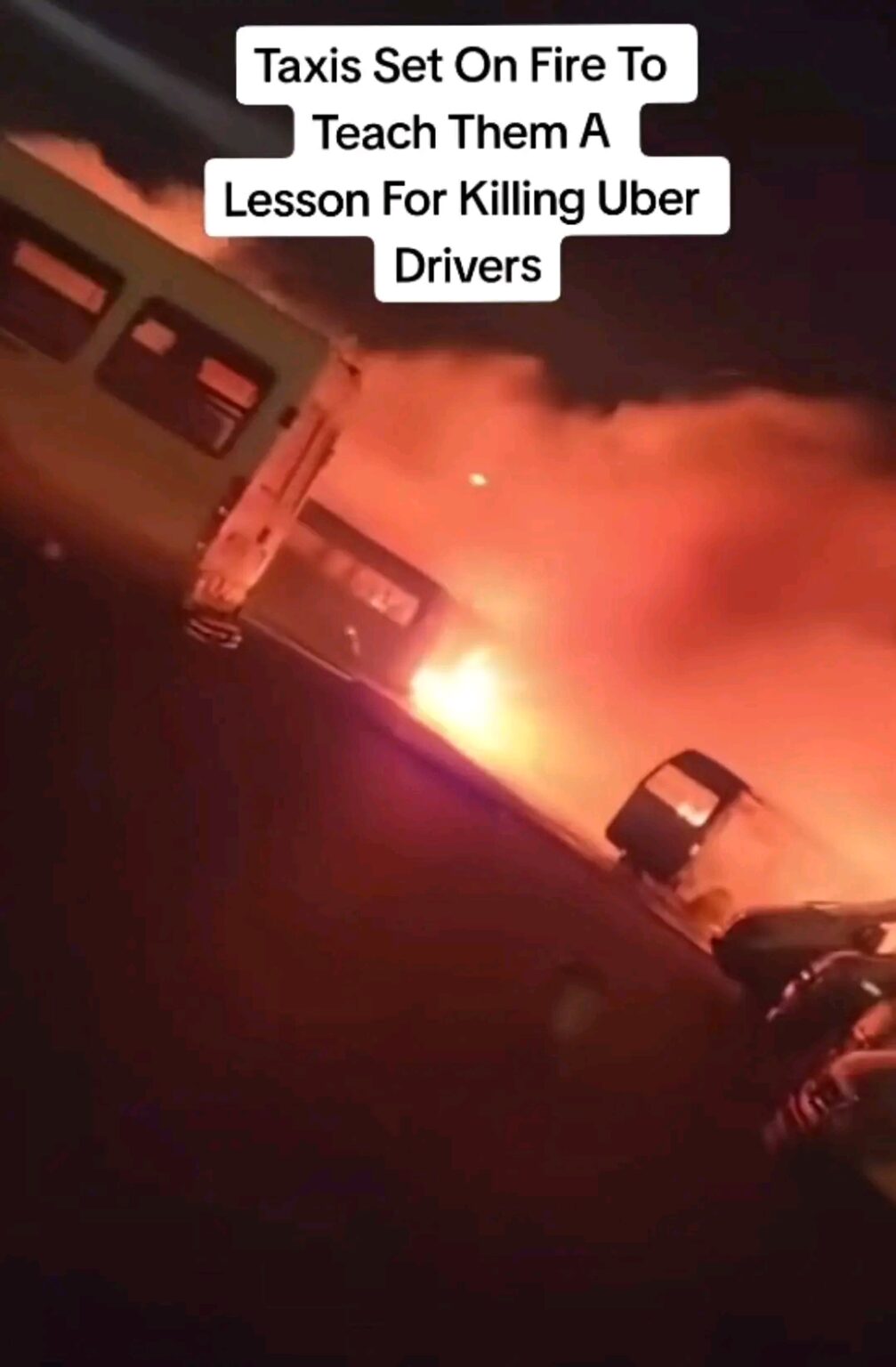126 Taxis Torched in Escalating Violence Between Taxi and Uber Drivers ...